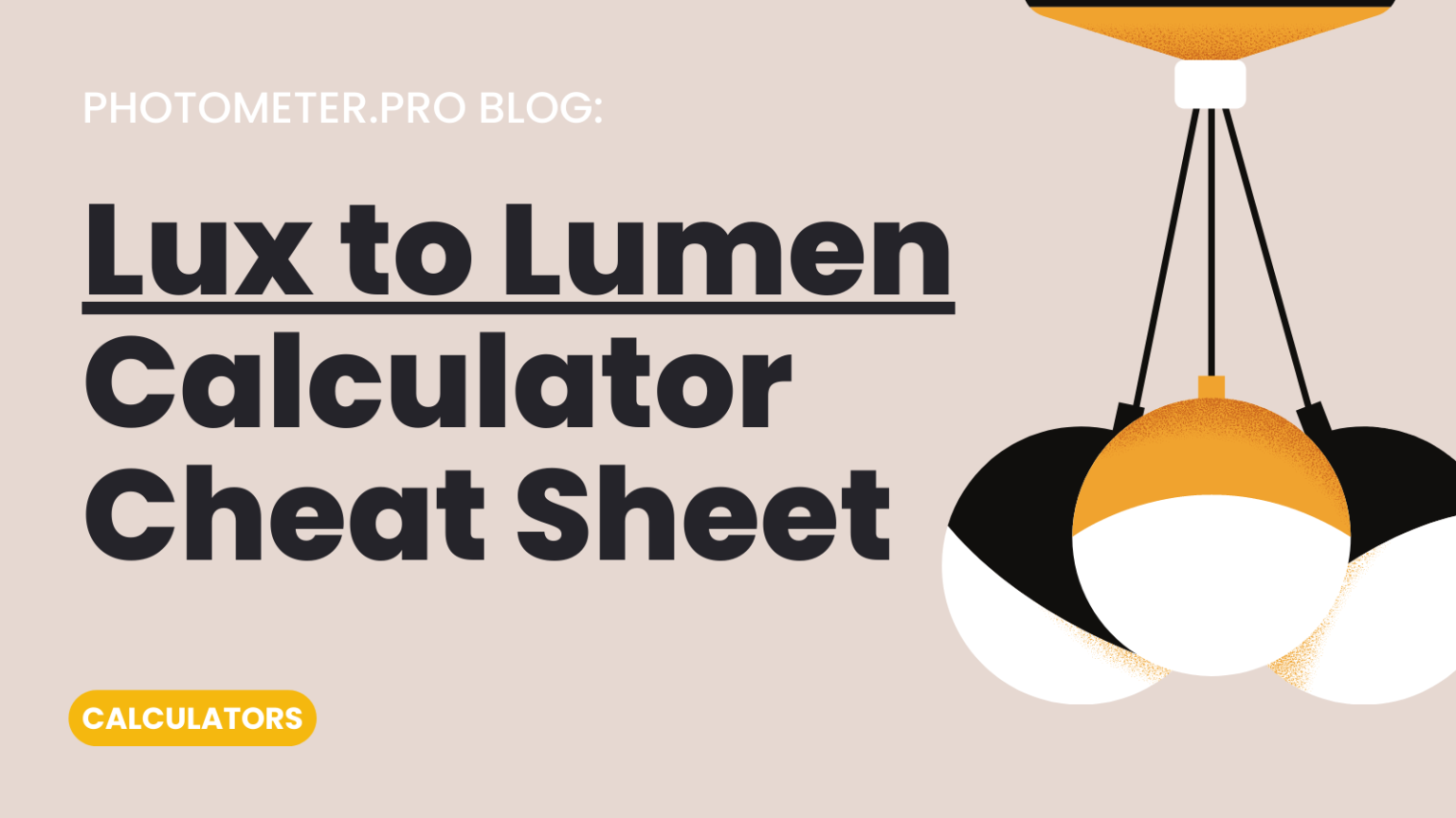 The Ultimate Lux to Lumen Calculator Cheat Sheet
